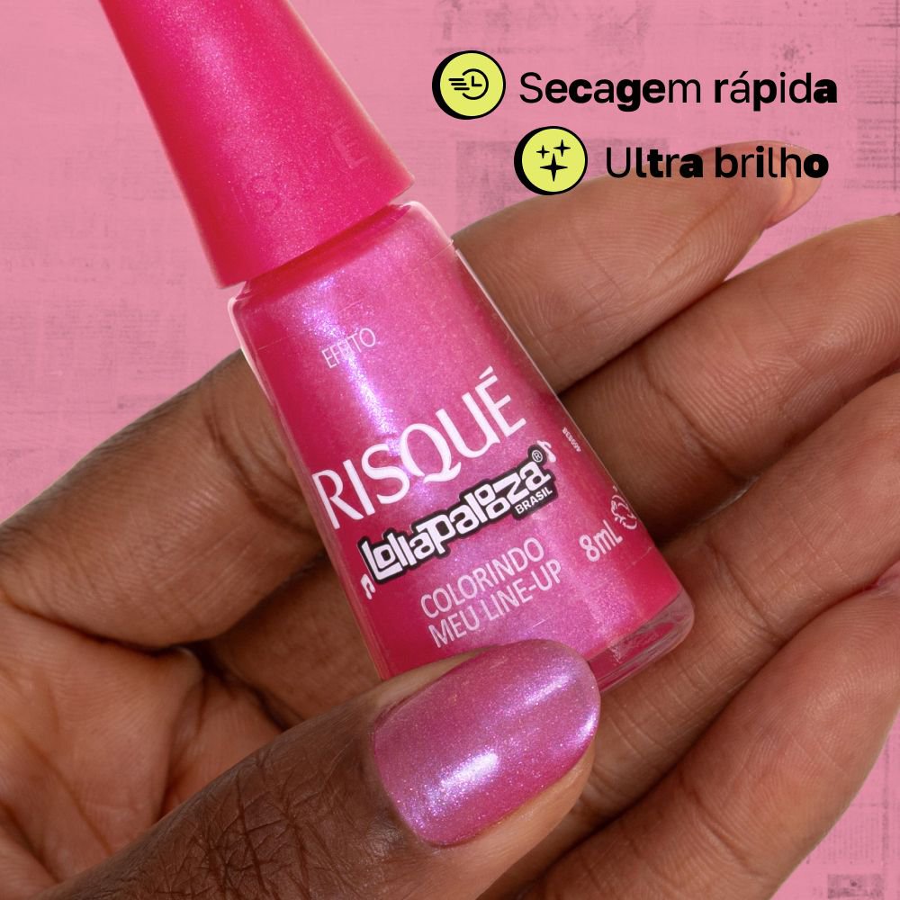 Esmalte Rosa Efeito Risqué & Lollapalooza Brasil Colorindo Meu Line Up ...